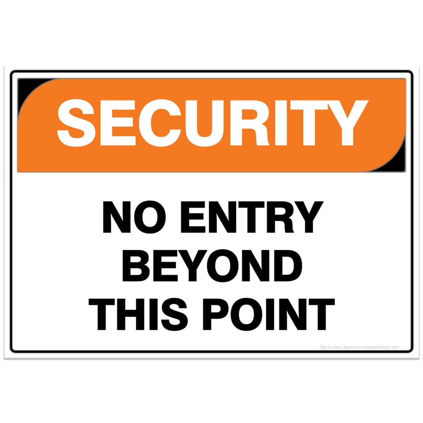 Security Sign - No Entry Beyond This Point (digital file) | Cheap ...