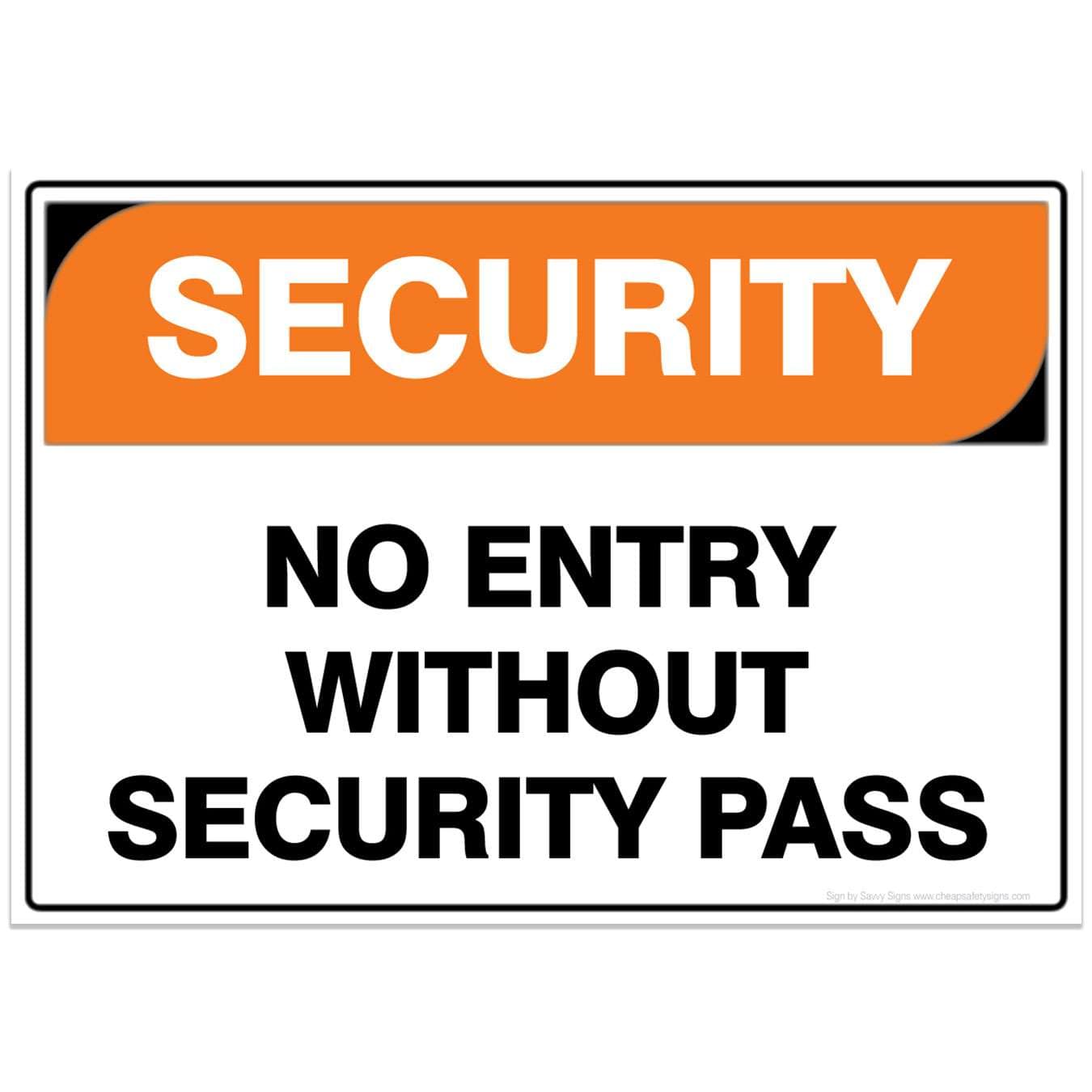 Security Sign - No Entry Without Security Pass (digital file) | Cheap ...